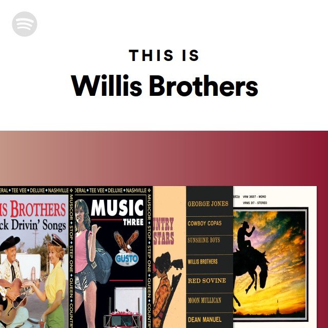 This Is Willis Brothers | Spotify Playlist