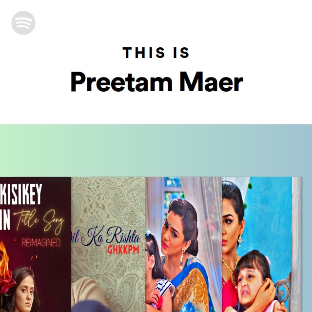 This Is Preetam Maer - playlist by Spotify | Spotify