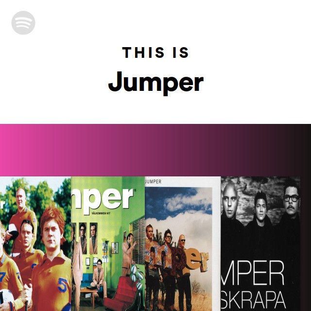 This Is Jumper - playlist by Spotify | Spotify