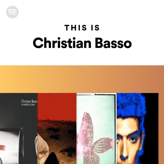 This Is Christian Basso | Spotify Playlist