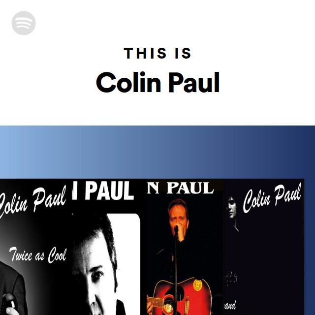 This Is Colin Paul - playlist by Spotify | Spotify