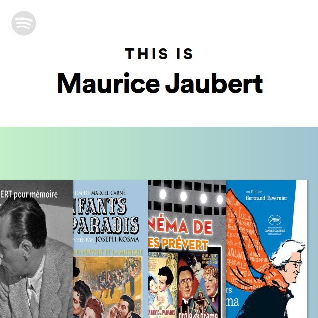This Is Maurice Jaubert - playlist by Spotify | Spotify