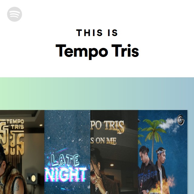 This Is Tempo Tris | Spotify Playlist