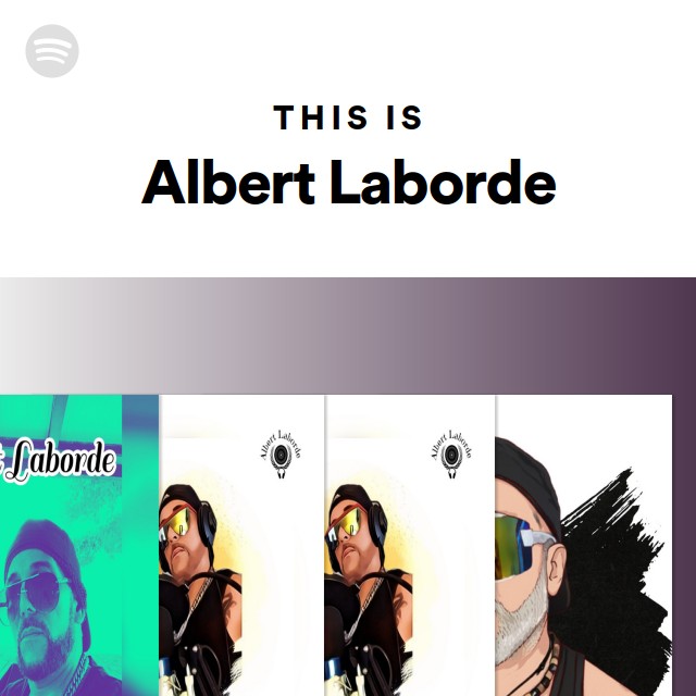 This Is Albert Laborde - playlist by Spotify | Spotify