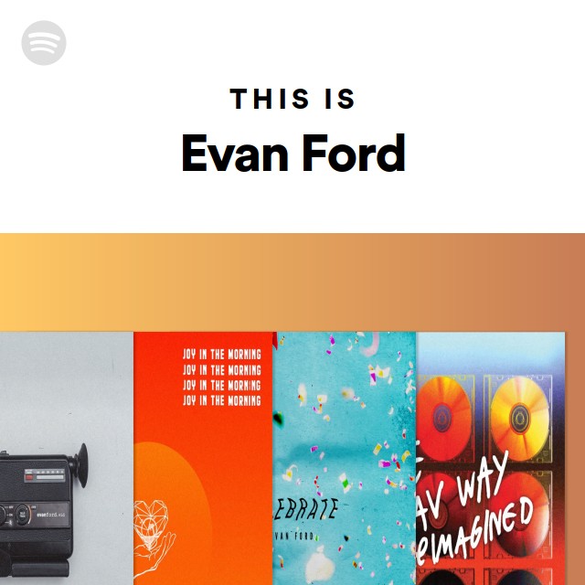 This Is Evan Ford - playlist by Spotify | Spotify