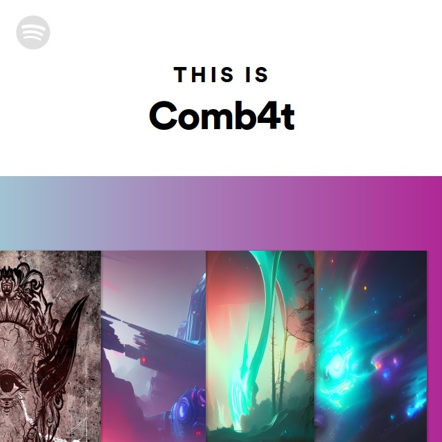 This Is Comb4t - playlist by Spotify | Spotify
