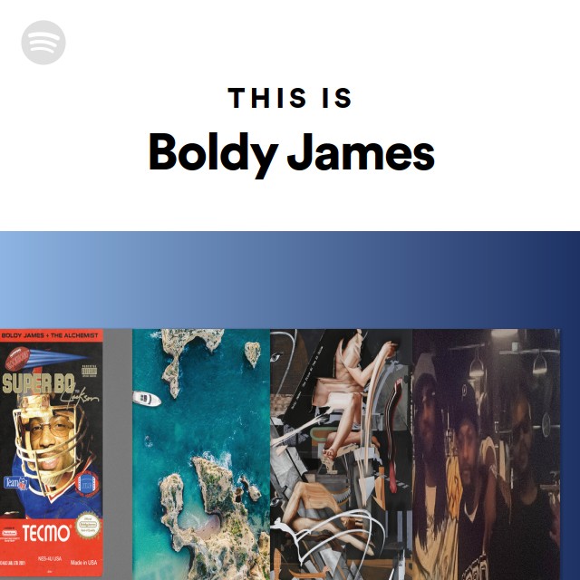 This Is Boldy James - playlist by Spotify | Spotify