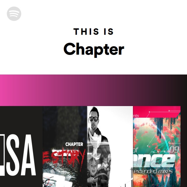 This Is Chapter - playlist by Spotify | Spotify
