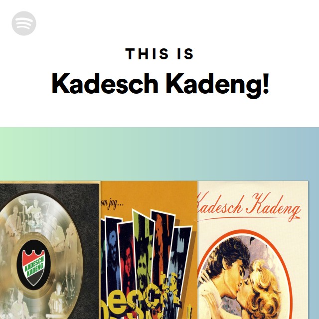 This Is Kadesch Kadeng! | Spotify Playlist
