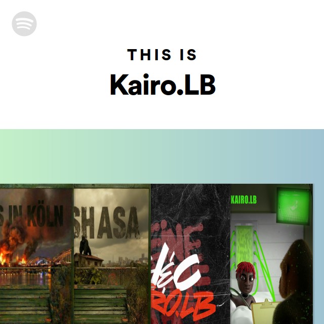 This Is Kairo.LB | Spotify Playlist