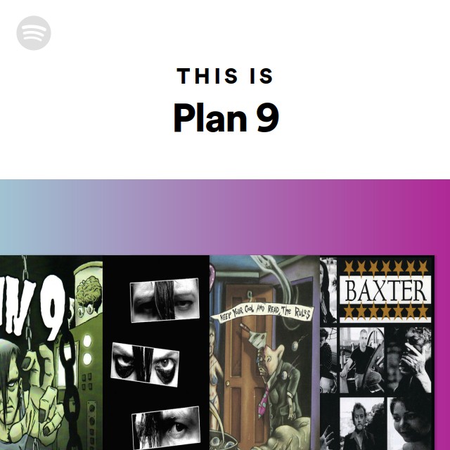 This Is Plan 9 - playlist by Spotify | Spotify