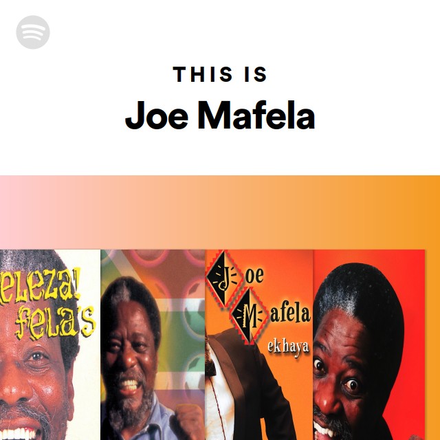 This Is Joe Mafela - playlist by Spotify | Spotify