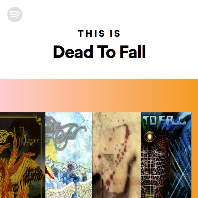 This Is Dead To Fall - playlist by Spotify | Spotify