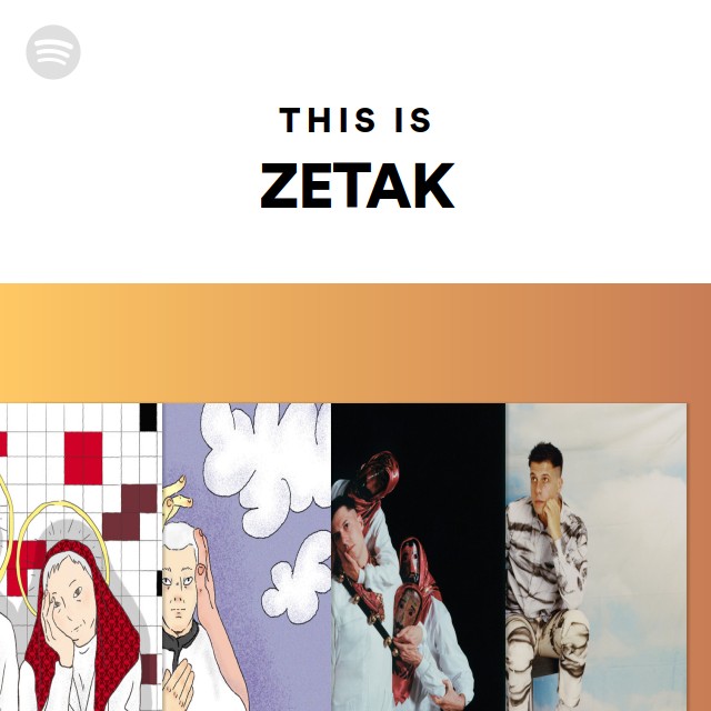 This Is ZETAK | Spotify Playlist