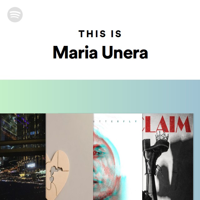 This Is Maria Unera | Spotify Playlist