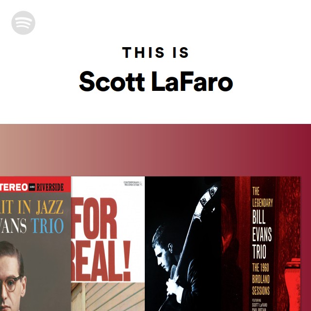 This Is Scott LaFaro - playlist by Spotify | Spotify