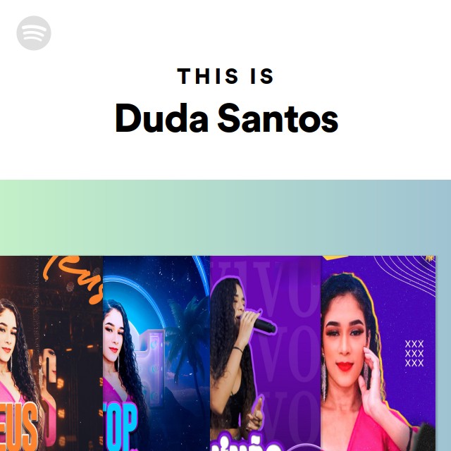 This Is Duda Santos | Spotify Playlist