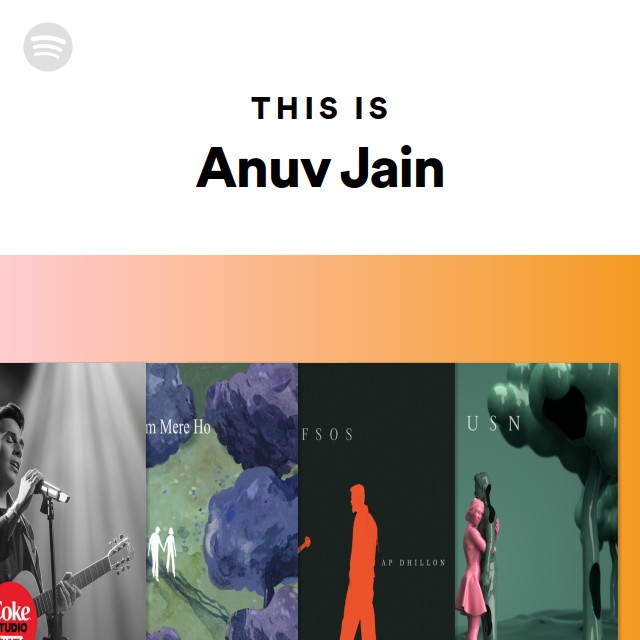 This Is Anuv Jain - playlist by Spotify | Spotify