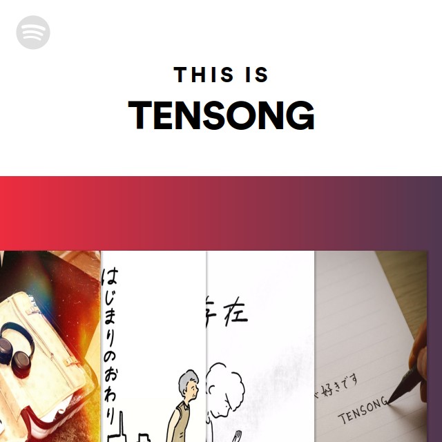 This Is TENSONG - playlist by Spotify | Spotify