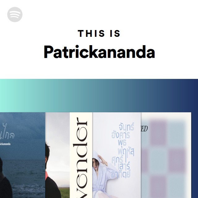 This Is Patrickananda - playlist by Spotify | Spotify