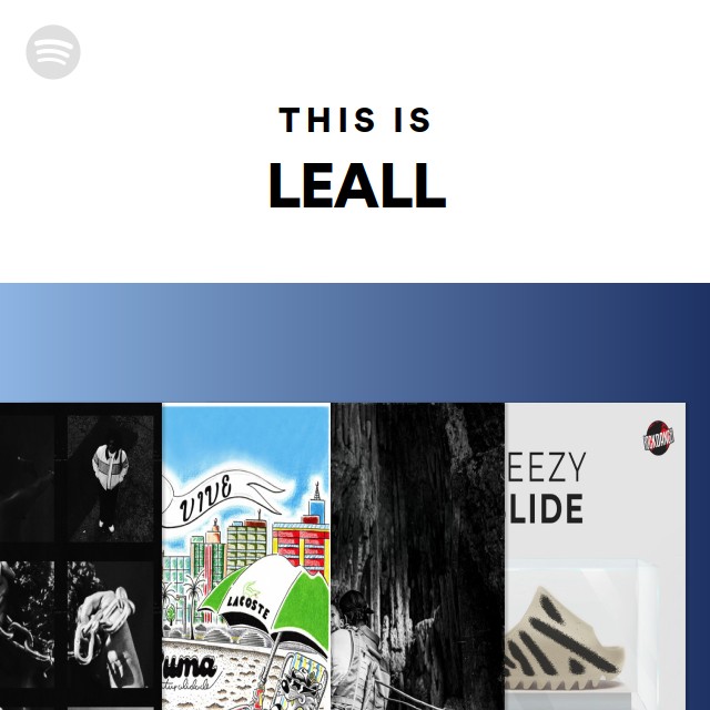 This Is LEALL - playlist by Spotify | Spotify