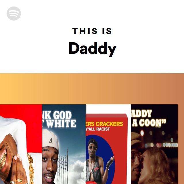 This Is Daddy | Spotify Playlist