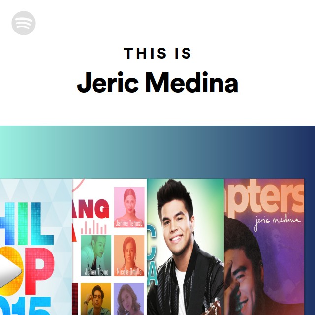 This Is Jeric Medina | Spotify Playlist
