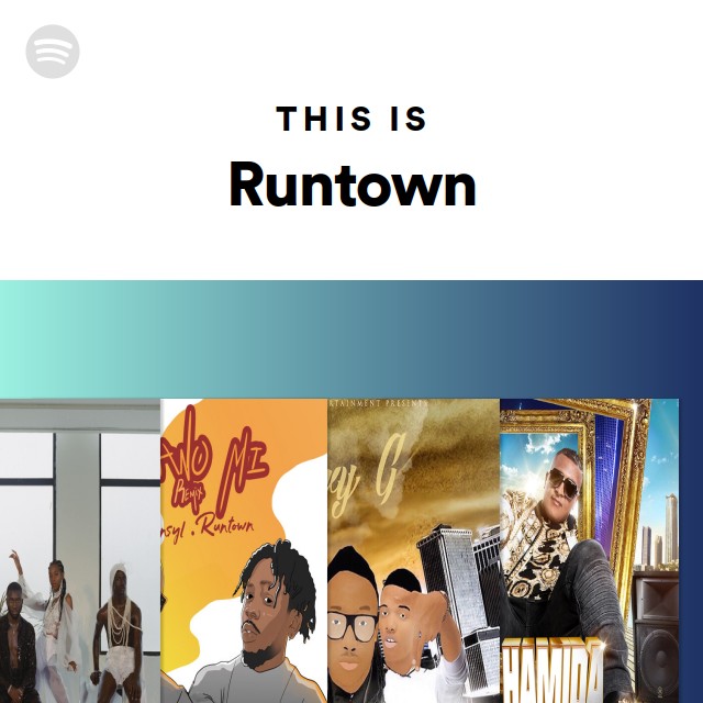 This Is Runtown - playlist by Spotify | Spotify