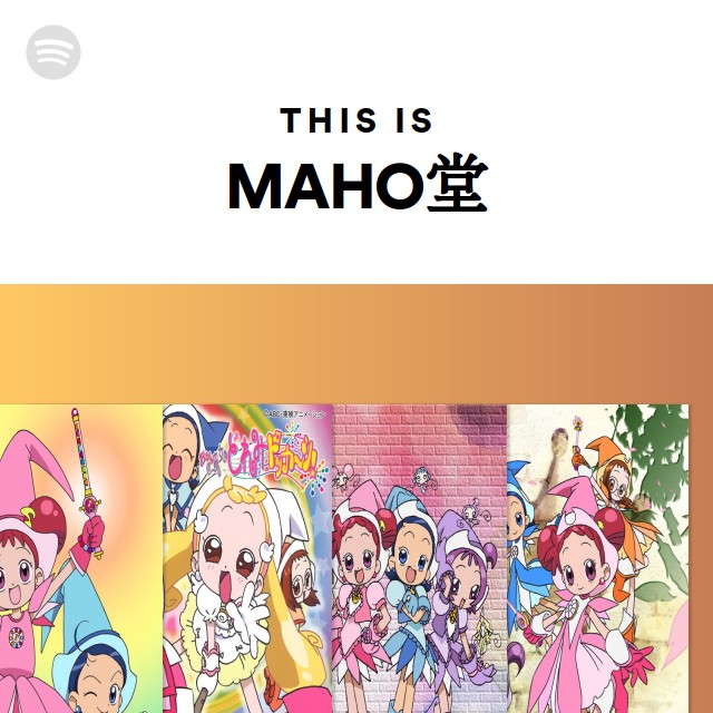 This Is MAHO堂 - playlist by Spotify | Spotify