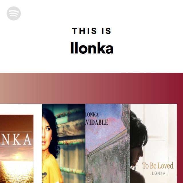 This Is Ilonka - playlist by Spotify | Spotify
