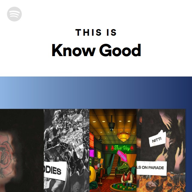 This Is Know Good | Spotify Playlist