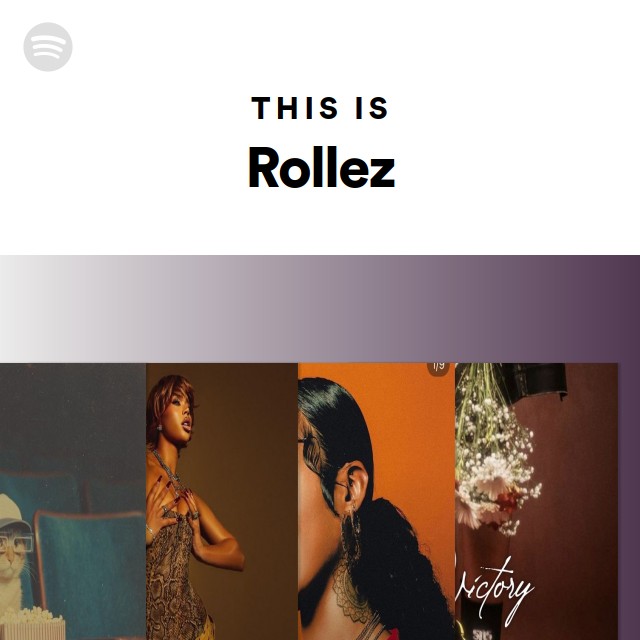 This Is Rollez | Spotify Playlist