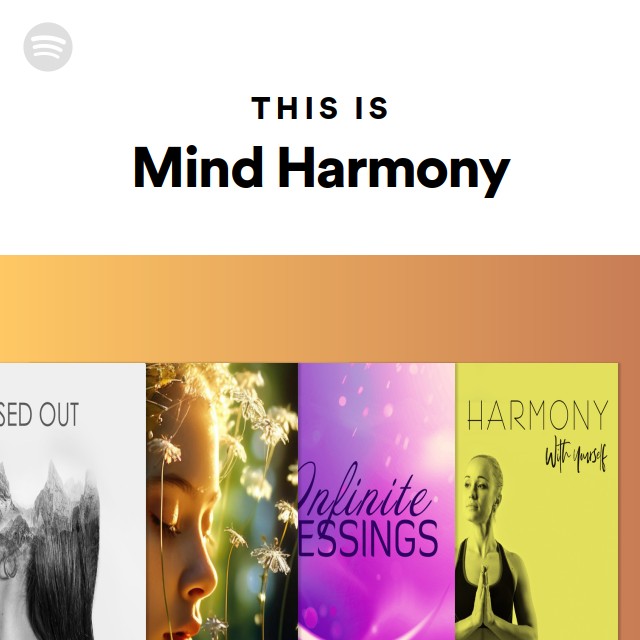 This Is Mind Harmony - playlist by Spotify | Spotify