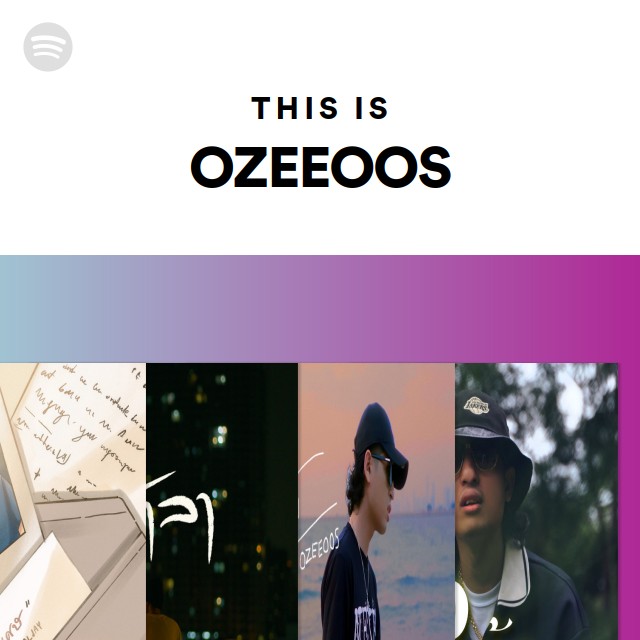 This Is OZEEOOS - playlist by Spotify | Spotify
