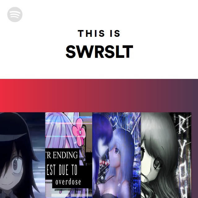 This Is SWRSLT | Spotify Playlist