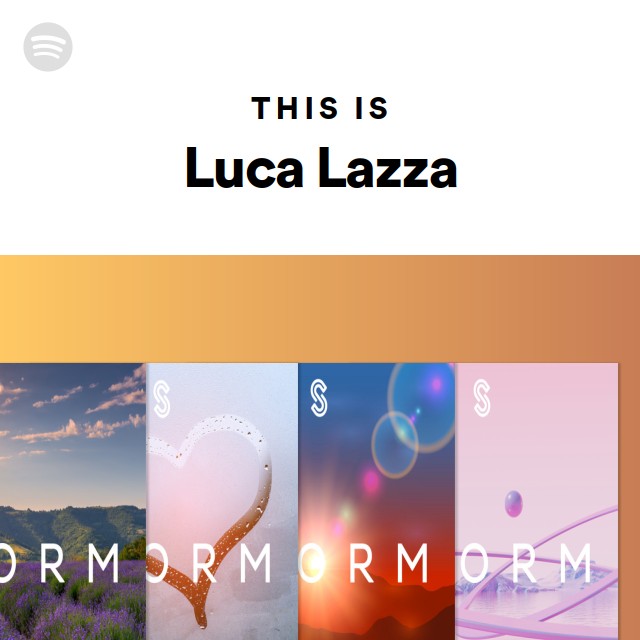 This Is Luca Lazza - playlist by Spotify | Spotify