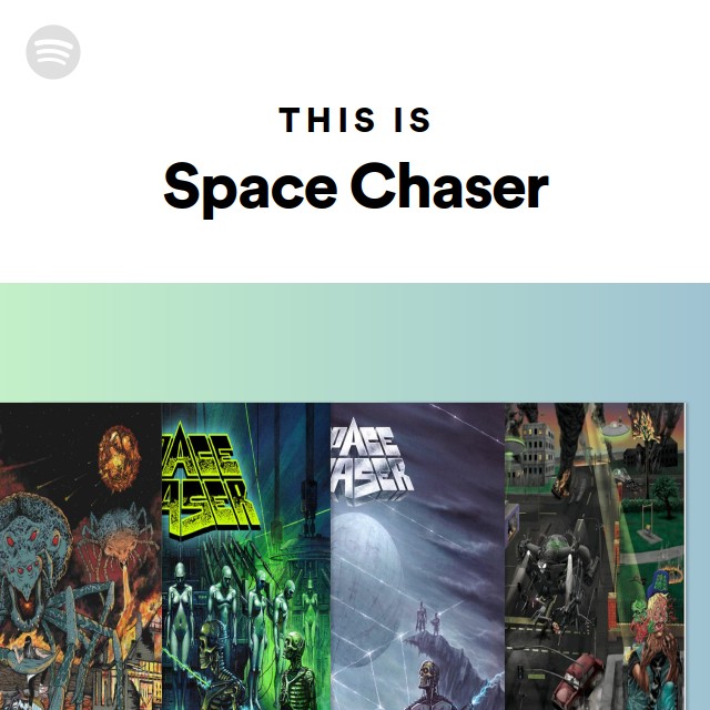 This Is Space Chaser | Spotify Playlist