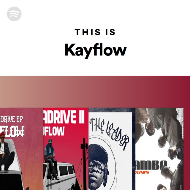 This Is Kayflow - playlist by Spotify | Spotify