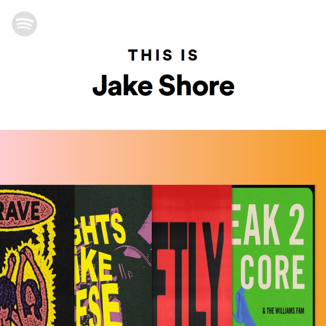 This Is Jake Shore - playlist by Spotify | Spotify