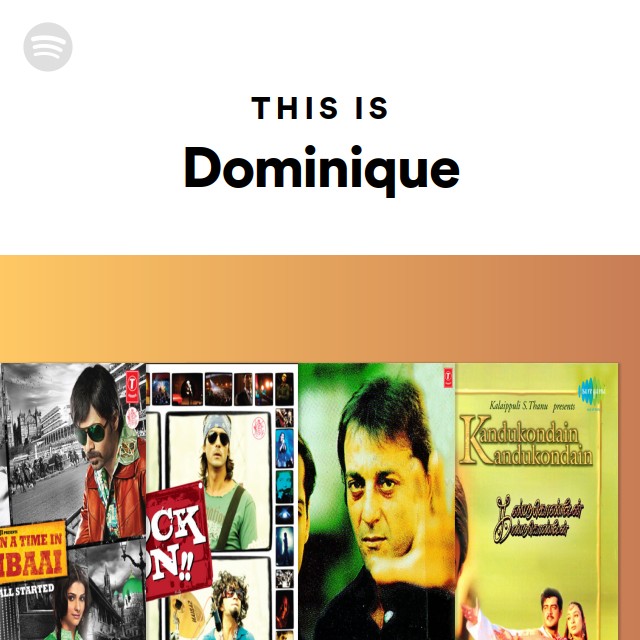 This Is Dominique - playlist by Spotify | Spotify