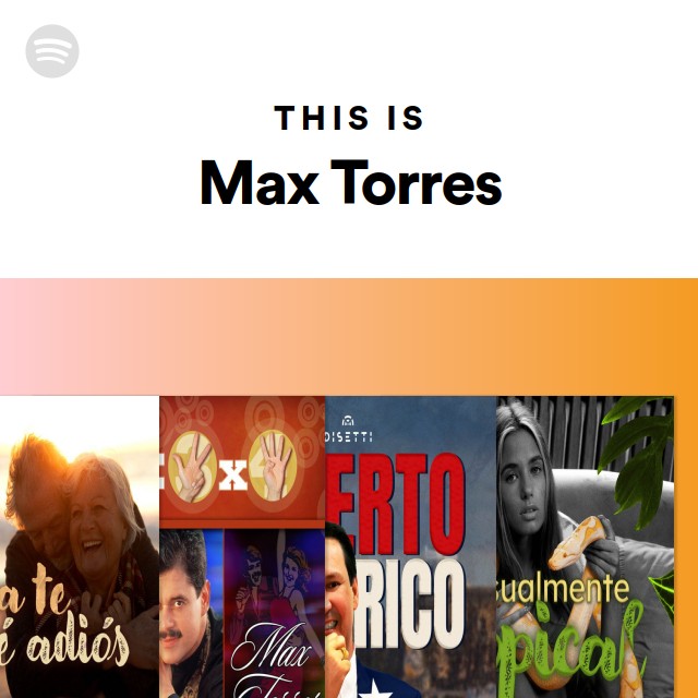 This Is Max Torres | Spotify Playlist