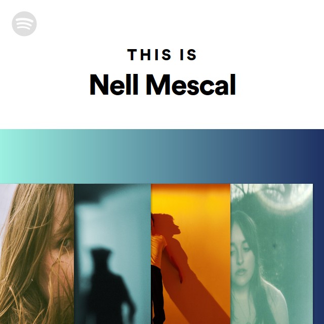 This Is Nell Mescal | Spotify Playlist