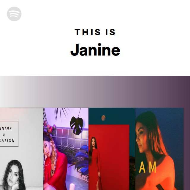 This Is Janine - playlist by Spotify | Spotify