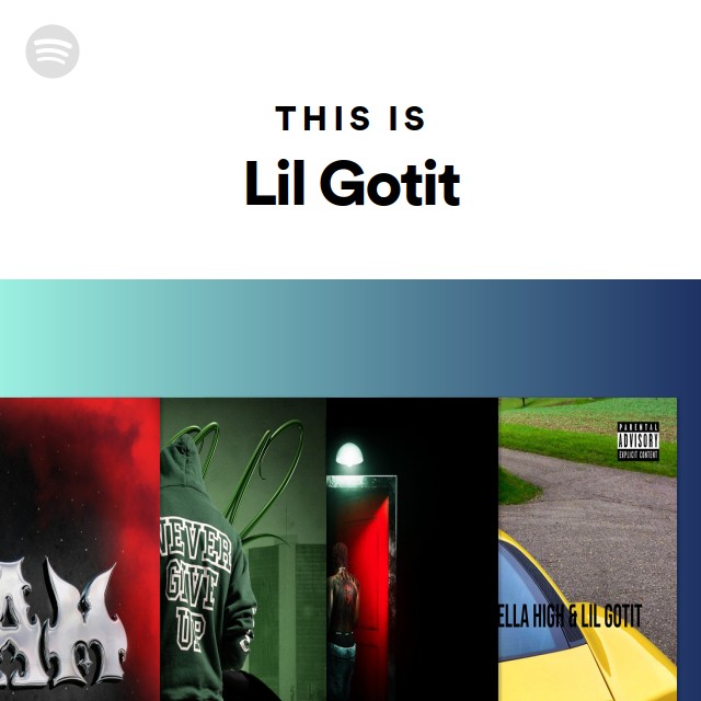 This Is Lil Gotit - playlist by Spotify | Spotify