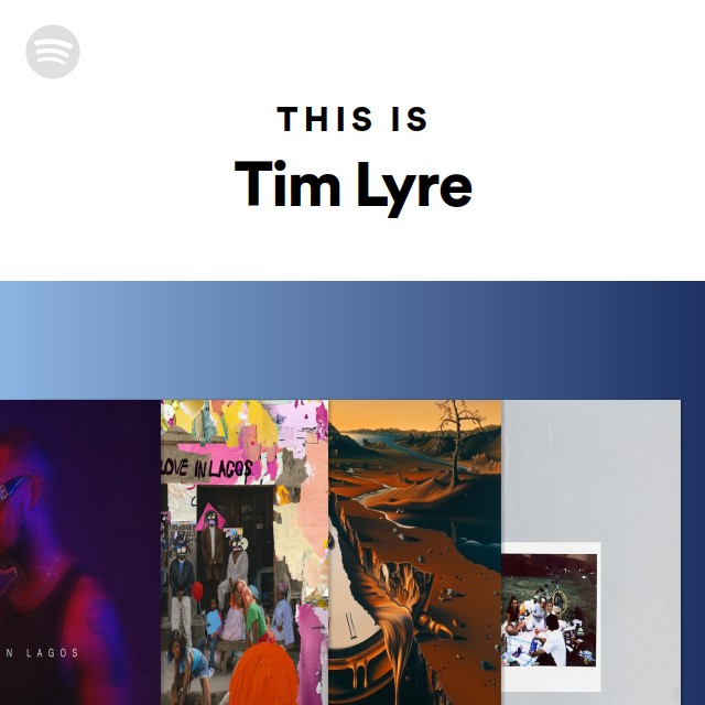 This Is Tim Lyre - playlist by unknown | Spotify