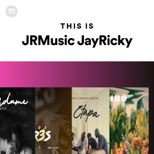 This Is JRMusic JayRicky - playlist by Spotify | Spotify