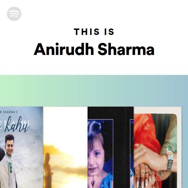 This Is Anirudh Sharma - playlist by Spotify | Spotify