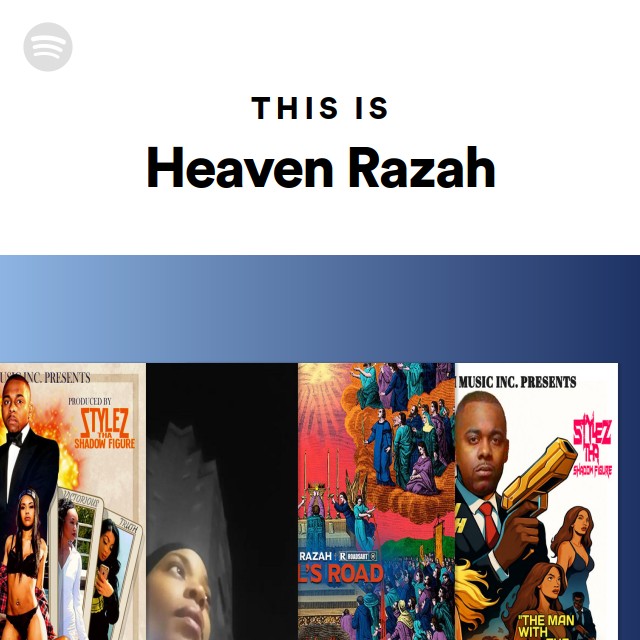 This Is Heaven Razah - playlist by Spotify | Spotify
