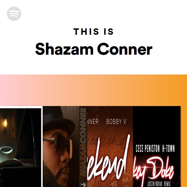 This Is Shazam Conner - playlist by Spotify | Spotify