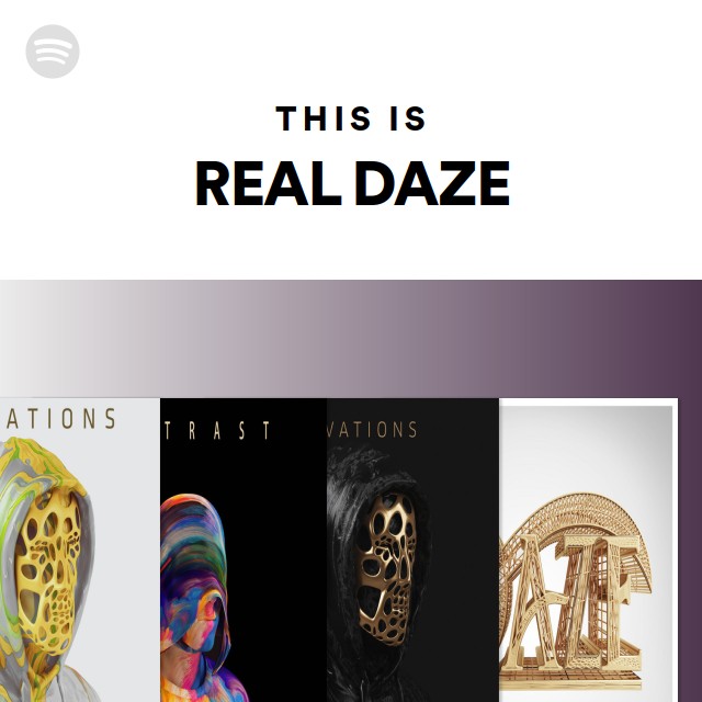 This Is REAL DAZE - playlist by Spotify | Spotify